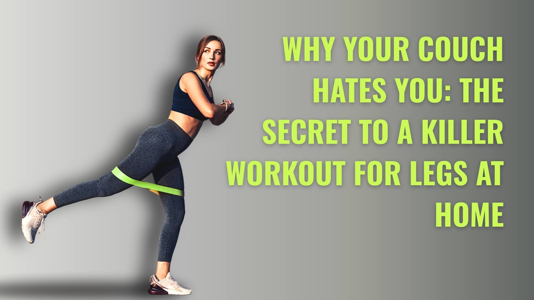 Workout for Legs at Home: Taking You to the Next Level – Rage Fitness